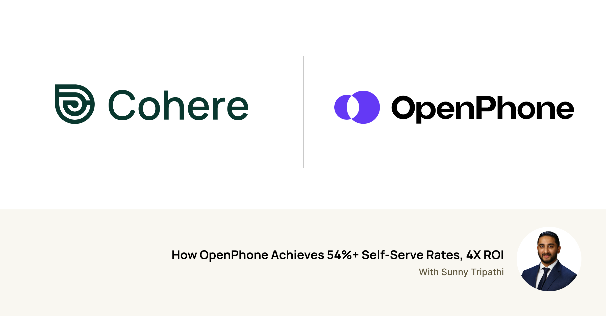How OpenPhone Uses Cohere to Achieve 54%+ Self-Serve Rates, 4X ROI
